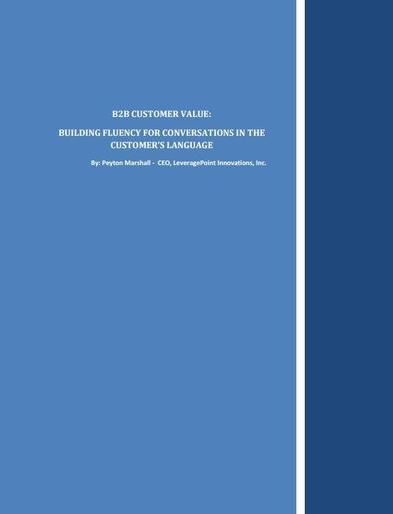 B2B Customer Value: Building Fluency for Conversations in the Customer ...