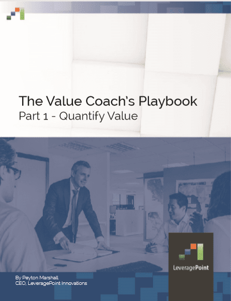 The Value Coach’s Playbook – Part 1: Quantify Value - Value-Based ...