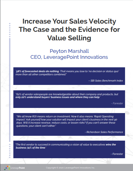 Increase Your Sales Velocity: The Case and the Evidence for Value Selling - Value-Based Strategy ...